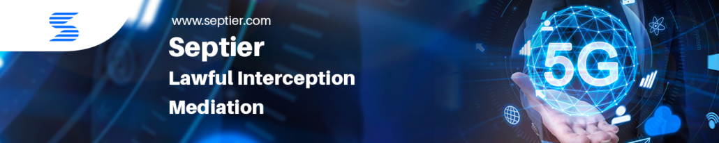 Lawful interception Mediation – Septier Communication LTD